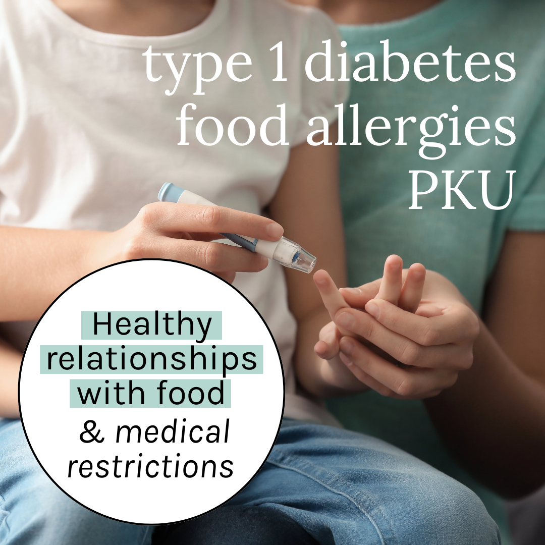 Healthy relationships with food for kids with medical issues and ...